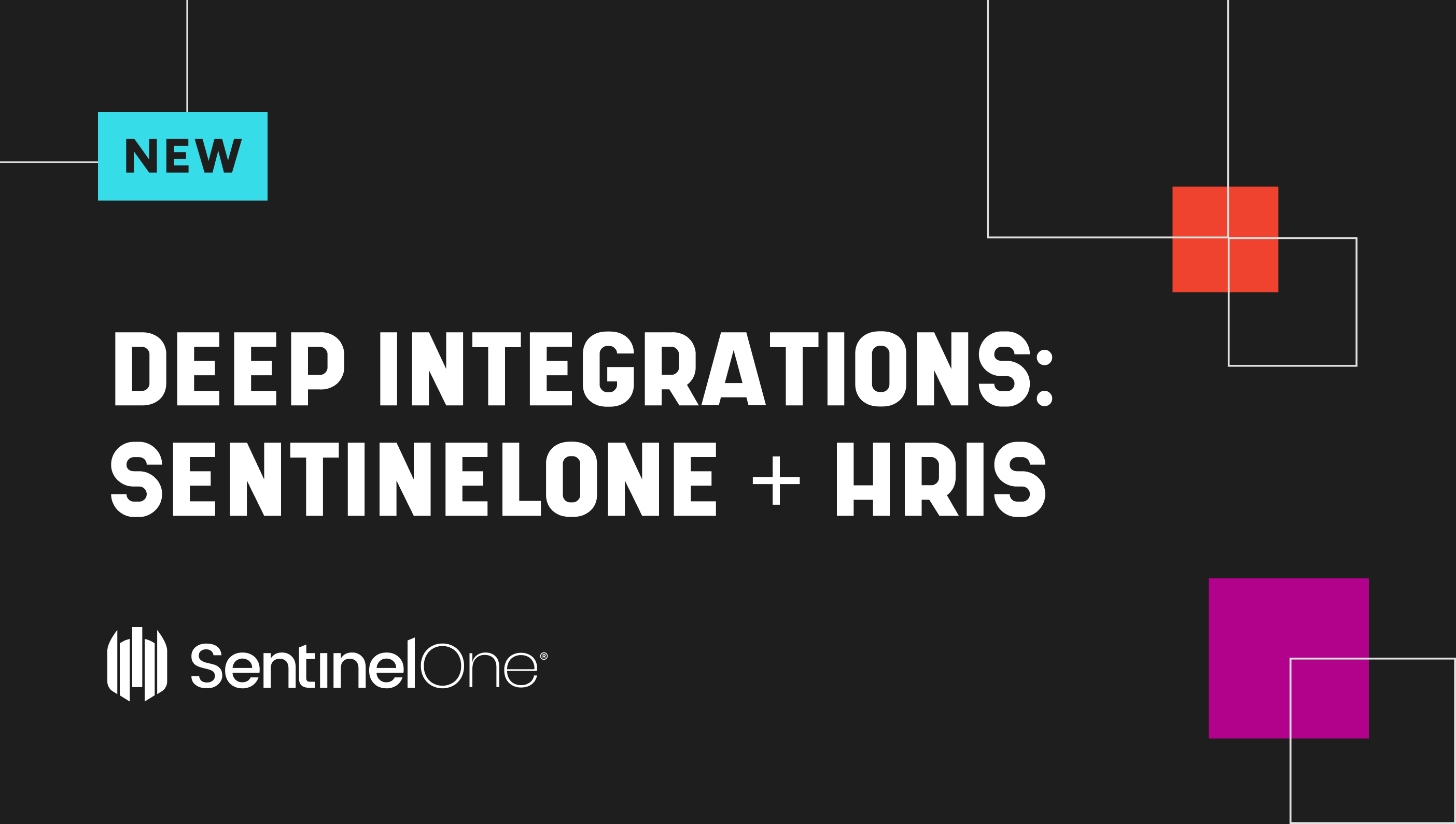 Reduce Manual Workload With SentinelOne and 23 New HRIS Integrations