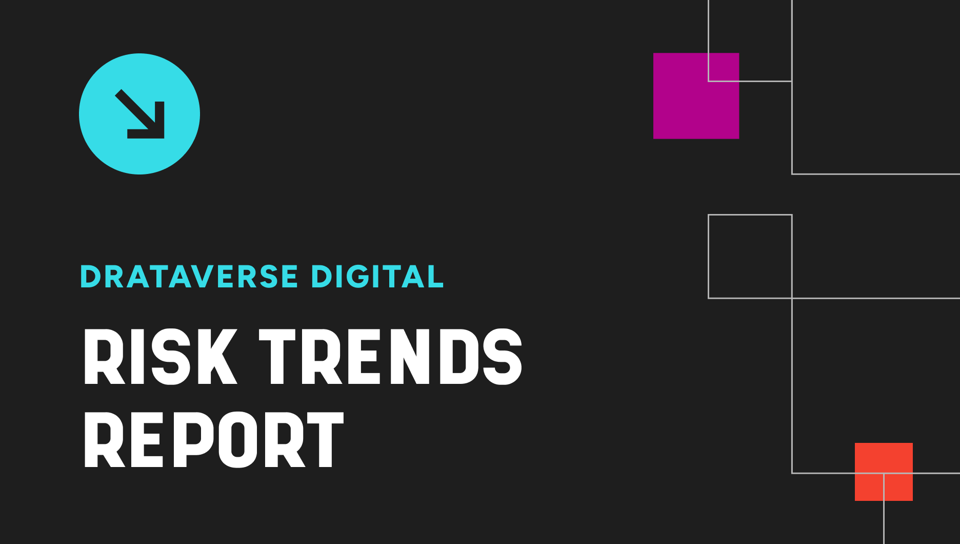 Navigating the New Normal: 5 Takeaways From Our Risk Trends Report